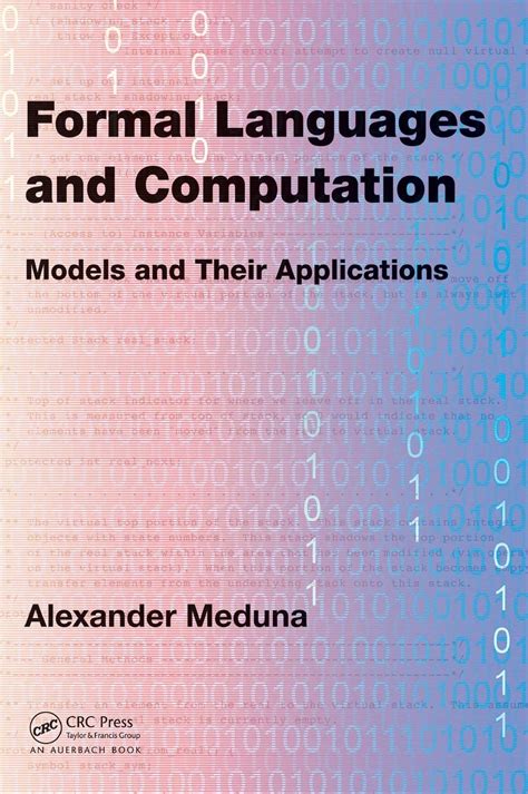 Formal Languages And Computation Models And Their Applications Meduna Alexander