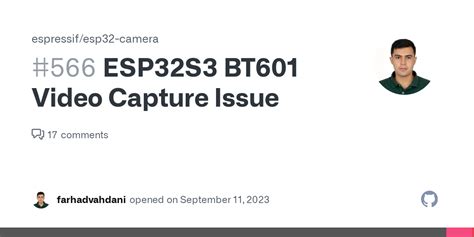 Esp32s3 Bt601 Video Capture Issue · Issue 566 · Espressifesp32 Camera · Github