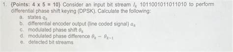 1 Points 4×510 Consider An Input Bit Stream