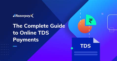 Online Tds Payments Procedure Due Dates And Penalties Razorpayx
