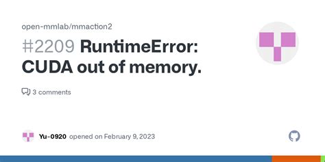 Runtimeerror Cuda Out Of Memory · Issue 2209 · Open Mmlabmmaction2