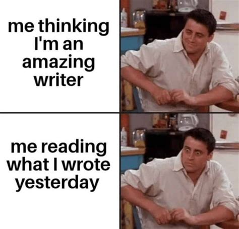 35 Relatable Writing Memes For Struggling Authors Battling The Blank