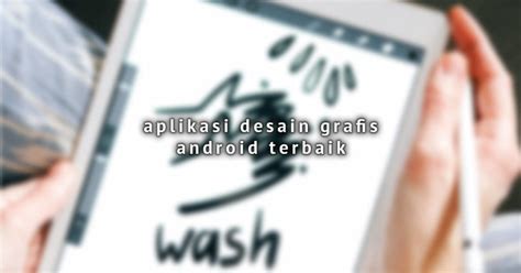 Aplikasi Desain Grafis Terbaik Smartphone Android