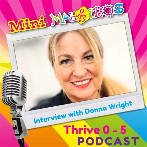 Mini Maestros Interviews Donna Wright Mini Maestros