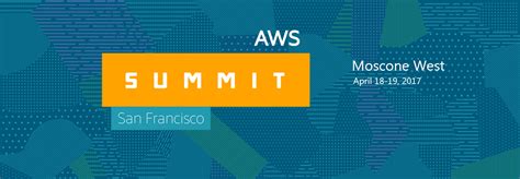 aws summits 2017 san francisco blog idexcel
