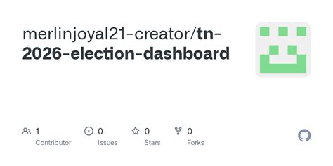 Github Merlinjoyal21 Creatortn 2026 Election Dashboard