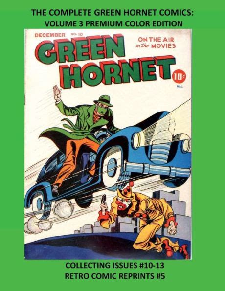 The Complete Green Hornet Comics Volume 3 Premium Color Edition