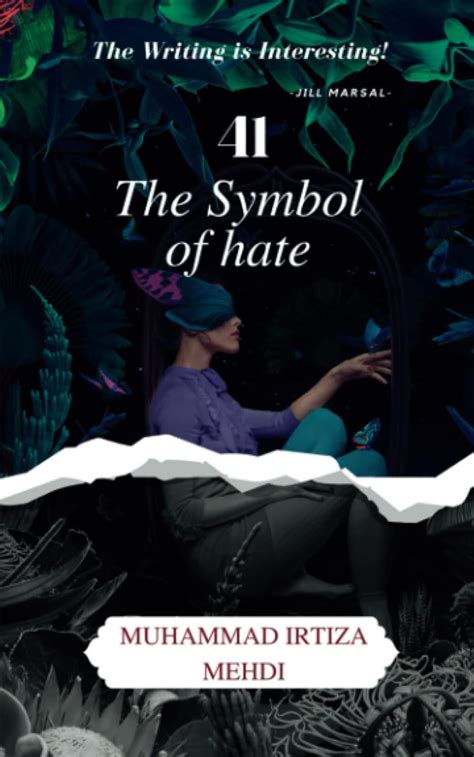 41 The Symbol Of Hate Mehdi Muhammad Irtiza 9798395726537 Books