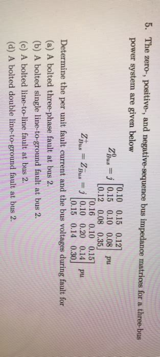 Solved The Zero Positive And Negative Sequence Bus