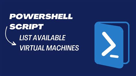 Powershell Script To List Available Virtual Machines Youtube