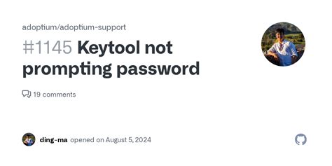 Keytool Not Prompting Password · Issue 1145 · Adoptiumadoptium Support · Github