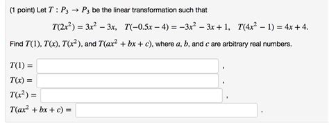 solved 1 point let t p3 → p3 be the linear