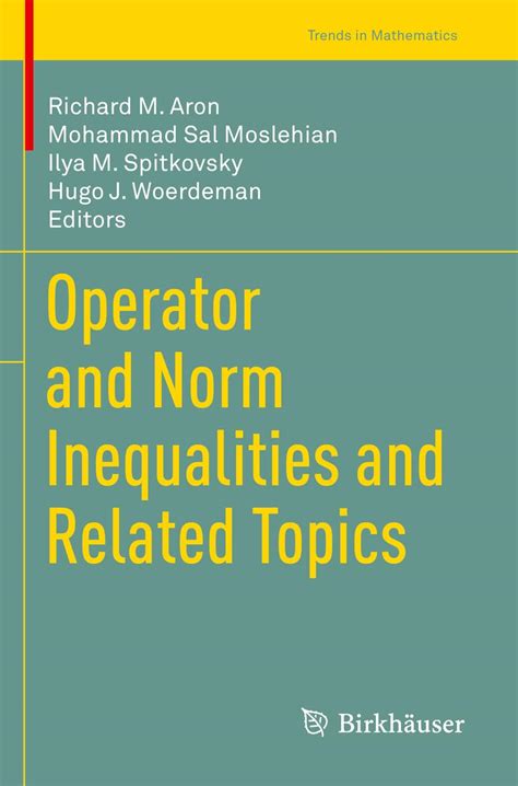 buy operator and norm inequalities and related topics book online at