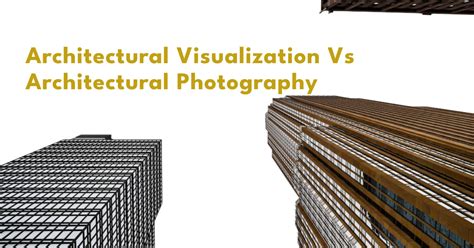 2025 Architectural Visualization Vs Architectural Photography Archova Visuals