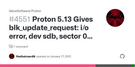 Proton 513 Gives Blkupdaterequest Io Error Dev Sdb Sector 0 Op 0x0read Flags 0x0 Phys