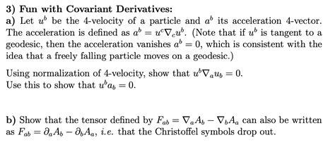 Solved Fun With Covariant Derivatives A Let U Be Chegg