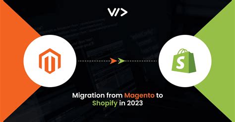 How To Migrate From Magento To Shopify