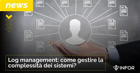 Log Management cos è e come effettuare la gestione log