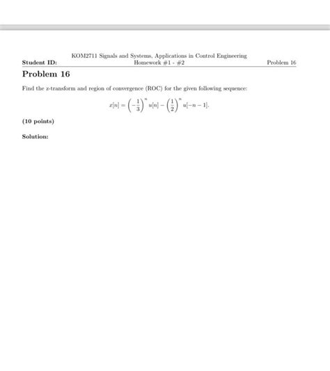 Solved Find The Z Transform And Region Of Convergence ROC Chegg