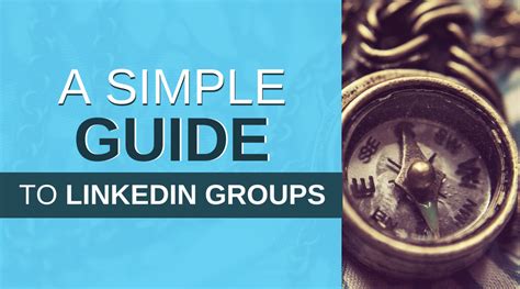 A Simple Guide To Linkedin Groups