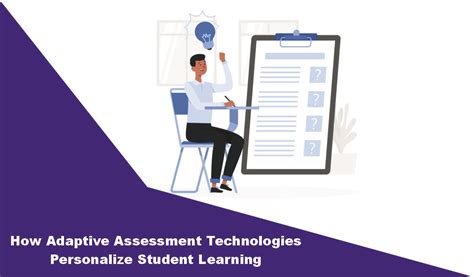 Adaptive Assessment Technologies For Learning Insights