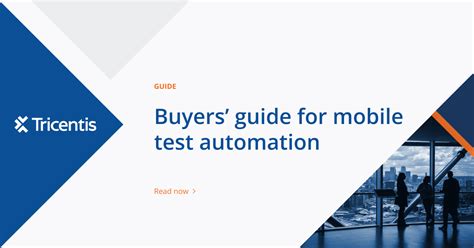 buyers guide for mobile test automation tricentis