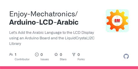 Github Enjoy Mechatronicsarduino Lcd Arabic Lets Add The Arabic Language To The Lcd Display