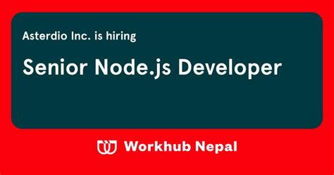 Workhub Nepal On Linkedin Senior Nodejs Developer