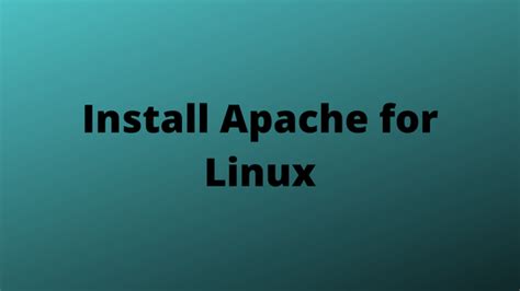 How To Install Apache For Linux Mister Pki