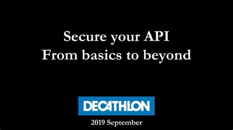 secure your api from basics to beyond ppt