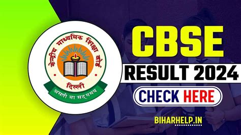 Cbse Result 2024 Date Cbse बोर्ड कब करेगा 10वीं व 12वीं के रिजल्ट जारी