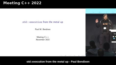 std execution from the metal up paul bendixen meeting c 2022 youtube