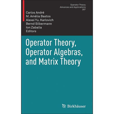 قیمت و خرید کتاب Operator Theory Operator Algebras اثر جمعي از نويسندگان انتشارات Birkhauser