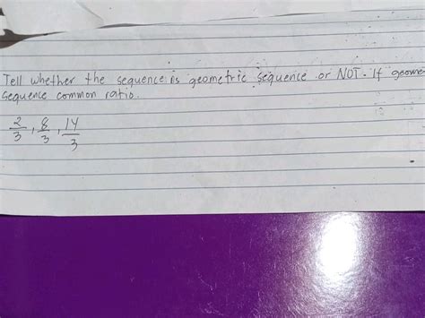 Tell Whether The Sequence Is Geometric Studyx