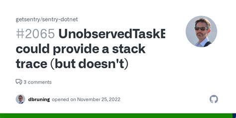 Unobservedtaskexceptionintegration Could Provide A Stack Trace But Doesnt · Issue 2065