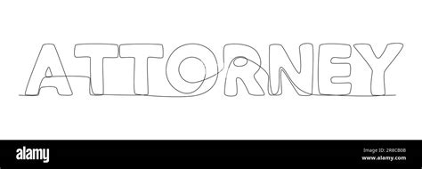 One Continuous Line Of Attorney Word Thin Line Illustration Vector Concept Contour Drawing