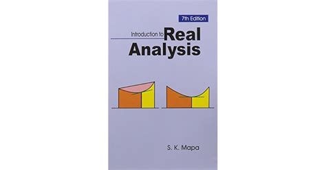 Introduction To Real Analysis By Sk Mapa