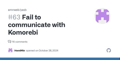 Fail To Communicate With Komorebi Issue 63 Amnweb Yasb GitHub