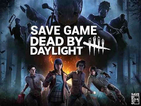 Dead By Daylight 100 Save File [pc] R Yoursavegames