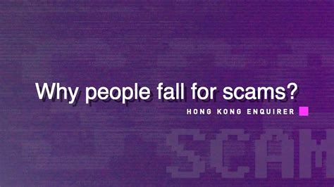 Why People Fall For Scams Youtube