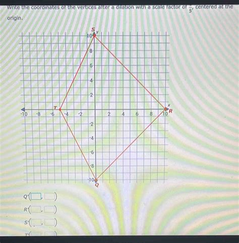 Solved Write The Coordinates Of The Vertices After A Dilation With A