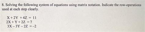 Solved 8 Solving The Following System Of Equations Usin