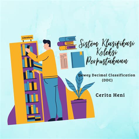 Dewey Decimal Classification Ddc Sistem Klasifikasi Koleksi Perpustakaan