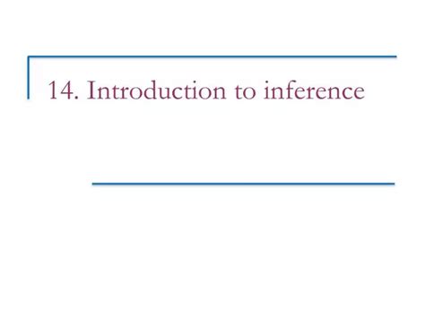 Ppt 14 Introduction To Inference Powerpoint Presentation Free