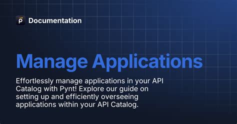 Manage Applications Documentation
