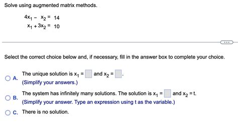 Solved Solve Using Augmented Matrix Methods Chegg Com