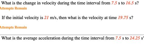 Solved What Is The Change In Velocity During The Time Chegg Com