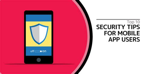 Top 10 Security Tips For Mobile App Users — Advantage It