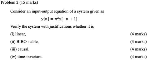 Solved Problem 2 15 Marks Consider An Input Output Chegg Com