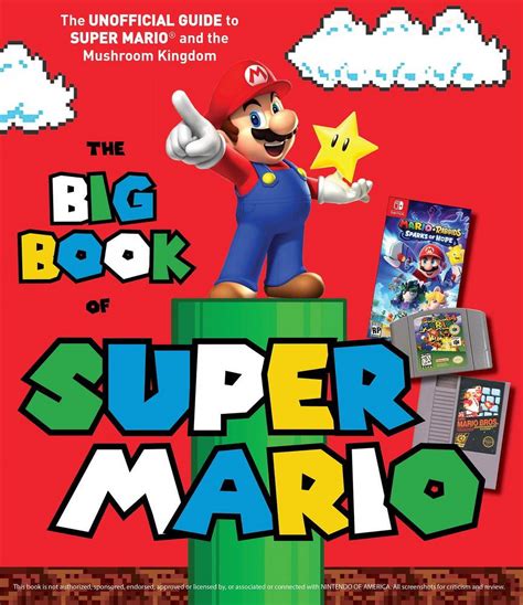 Triumph Books Staff The Big Book Of Super Mario The Unofficial Guide